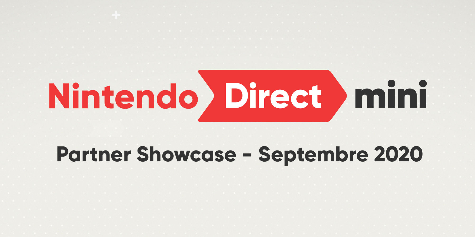 Nintendo Direct Mini - Partner Showcase (Septembre 2020) | Videoludeek